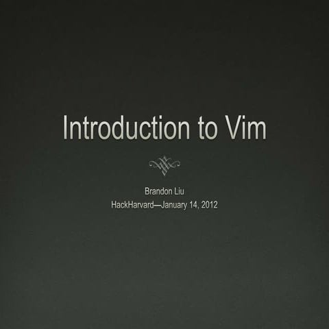 Introduction To Vim Pptx Operating Systems Computer Software And