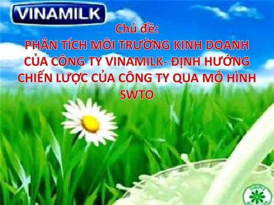 Phân tích môi trường vi mô công ty cổ phần vinamilk | PPT