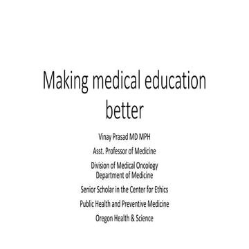 Making medical education better | PPTX