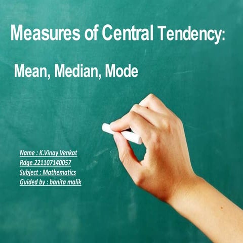 Mean, Median, Mode: Measures of Central Tendency | PPTX