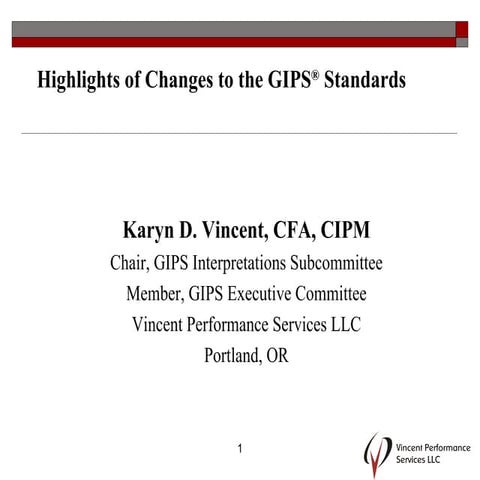 Highlights of Changes to the GIPS® Standards | PPT