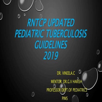 PEDIATRIC TB GUIDELINES RNTCP 2019 BY DR.VINEELA | PPTX | Infectious ...