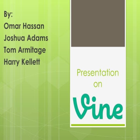 Vines presentation | PPT
