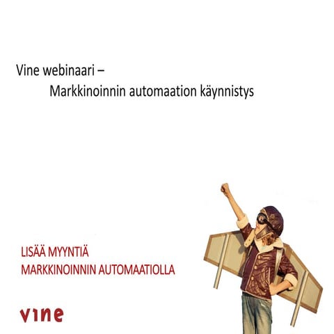 Markkinoinnin automaation käynnistys | PPT