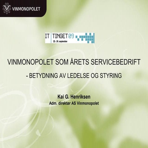 Vinmonopolet som årets servicebedrift – betydning av ledelse og styring | PDF