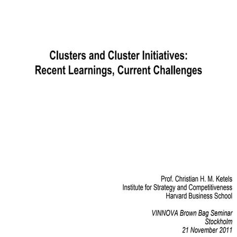 Clusters and Cluster Initiatives: Recent Learnings, Current Challenges ...