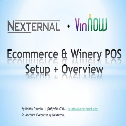 Nexternal Winery eCommerce Integration & Setup for VinNow POS | PPTX