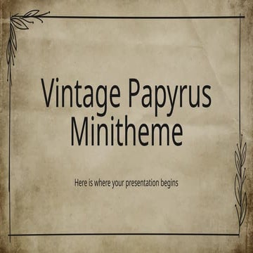 vintage-papyrus-mini theme template .pptx