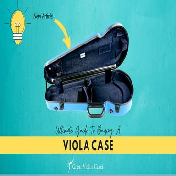 The Ultimate Guide To Buying A Viola Case | PPT