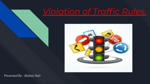 Traffic rules and regulation | PPTX | Auto Safety | Automotive