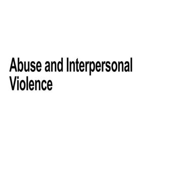 Abuse and interpersonal violence MD students | PPTX