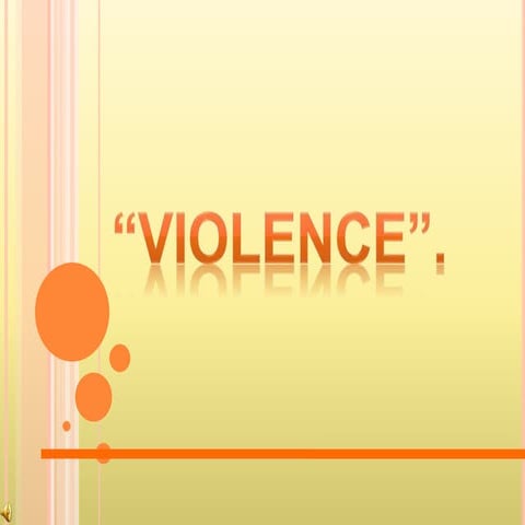VIOLENCE | PPTX | Debated Sensitive Social Issues | Sensitive Topics