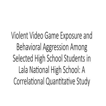 Violent Video Game Exposure and Behavioral Aggression Among Selected ...