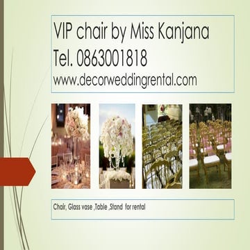 Vip chair rental for wedding party or events