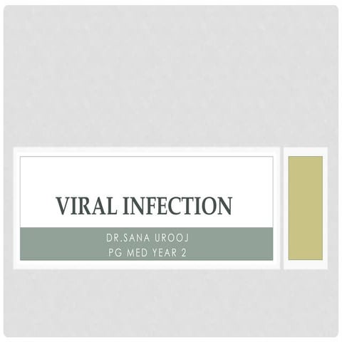 viralinfectionppt-200606232654.pptx by postgraduate | PPTX