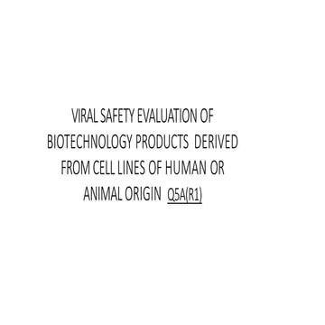 viralsafetyevaluationofbiotechnologyproductsderivedfrom-210804180136.pptx