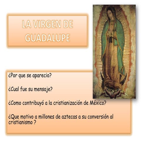 Our lady of guadalupe powerpoint | PPTX