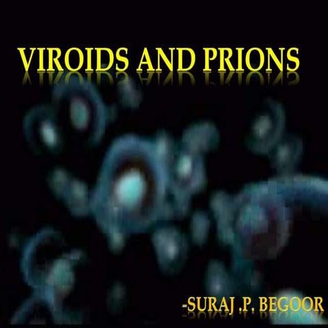 Viroids and prions | PPTX