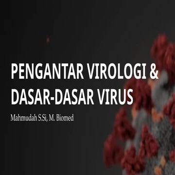 Materi dasar-dasar pada VIROLOGI bagian 1 | PPTX