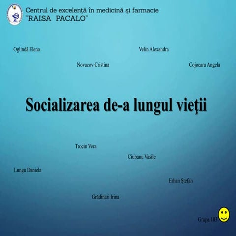 Socializarea de-a lungul vieţii | PPTX