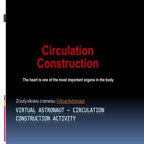 Virtual Astronaut Circulation Construction | PPT
