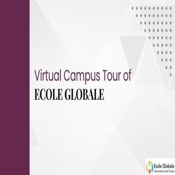 Ecole Globale's Virtual Campus Tour Experience Our World-Class ...