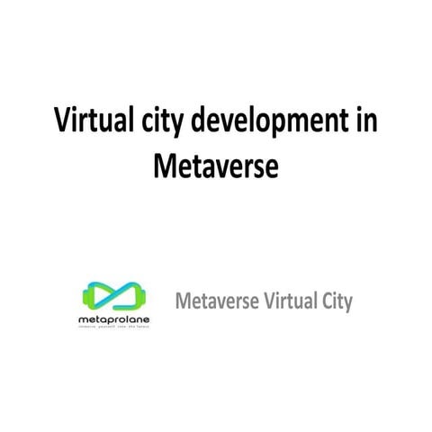 Metaverse Virtual City Development Services | PPTX