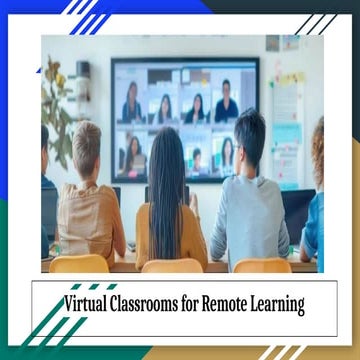 Transforming Education with Virtual Classrooms | PPT