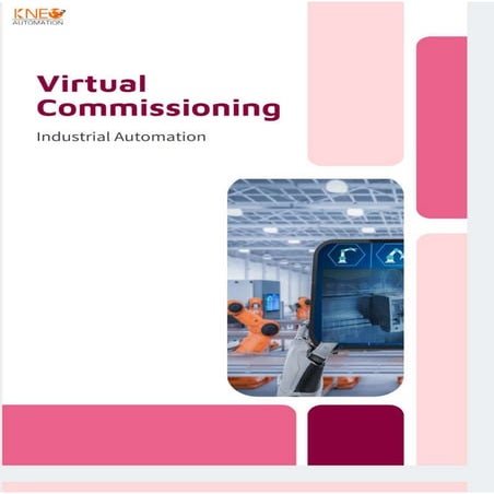 Virtual Commissioning in Industrial Automation: Revolutionizing Factory ...