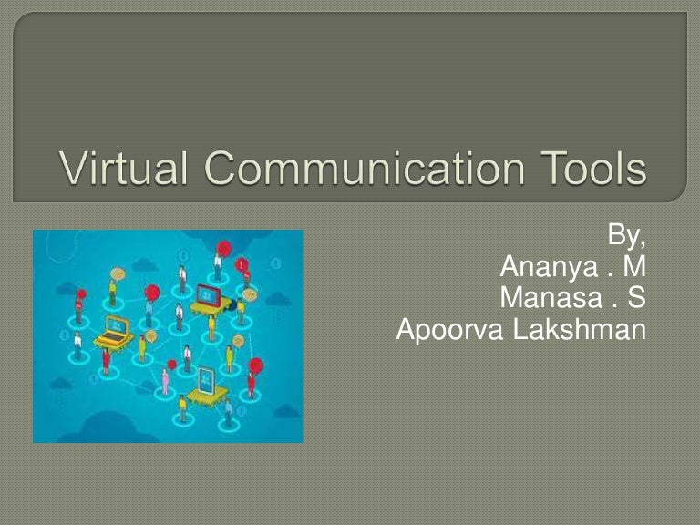 Virtual communication tools
