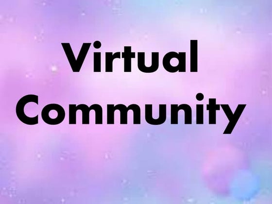 Virtual communities | PPT