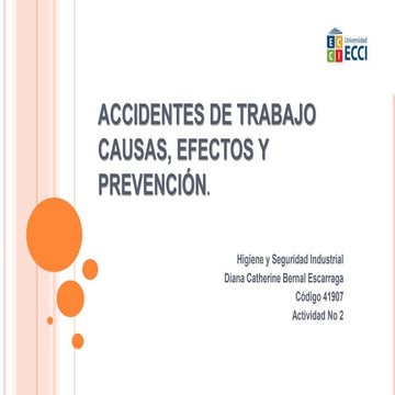 Accidentes de trabajo, causas, efectos y prevención | PPTX