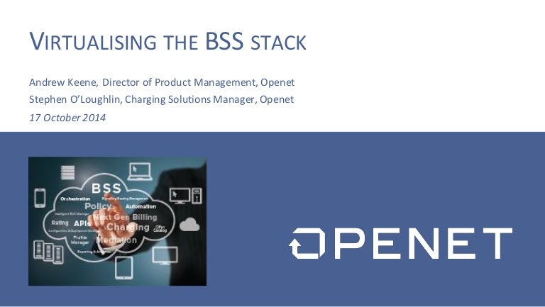 Virtualising the BSS Stack