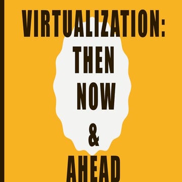 Virtualization Then now and Ahead | PDF | Cloud Computing | Internet