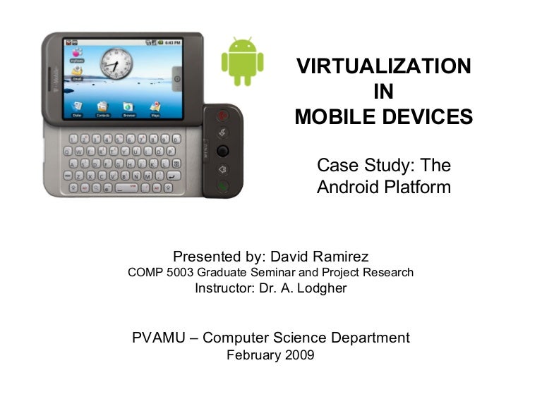 Virtualization Mobile Platform Android Case