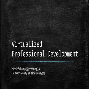 Virtualized Professional Development | PPTX