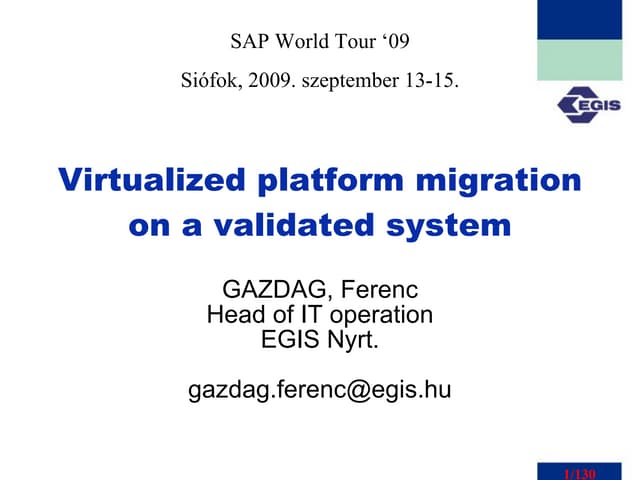 Virtualized Platform Migration On A Validated System Ppt