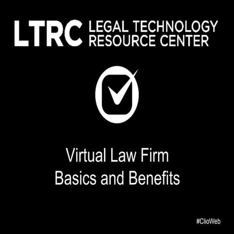 Virtual law firm basics and benefits | PPT