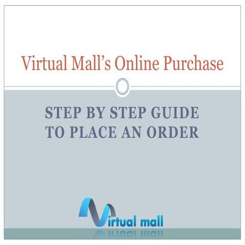 Virtual Mall’s Online Purchase Step by Step - by Digital Mall | PPTX