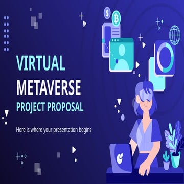 Virtual Metaverse Project Proposal by Slidesgo.pptx