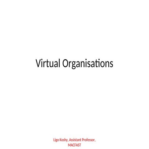 Virtual organizations types of virtual organization | PPT