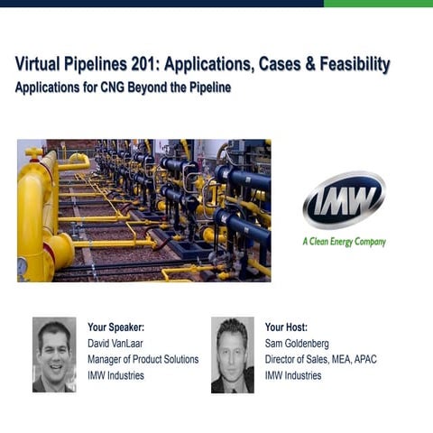 Virtual pipelines 201: Industrial CNG Applications Beyond the Pipeline ...