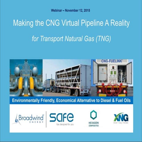 Making the CNG Virtual Pipeline a Reality for Transportation Natural ...