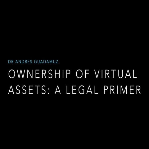 Ownership of virtual assets: a legal primer | PPT