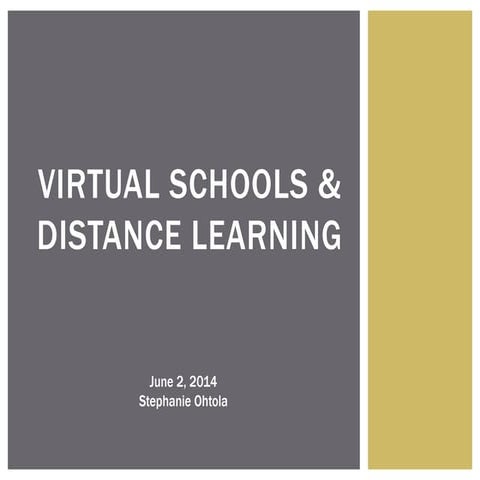Virtual Schools and Distance Learning | PPTX