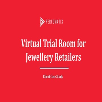 Virtual Trial Room for Jewellery Retailers_.pptx