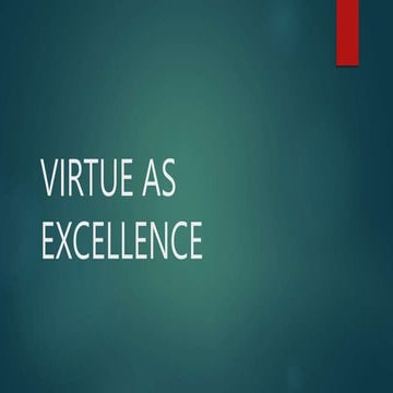 -Virtue-as-Excellence( Mandalugan & Maraquio ).pptx
