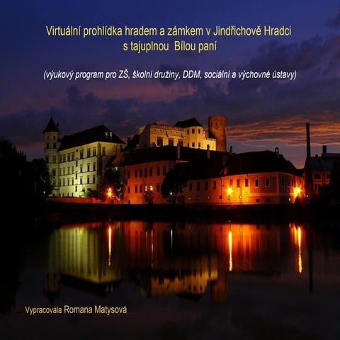 Virtuální prohlídka zámku v Jindřichově Hradci | PPT