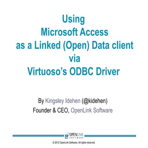 Exploiting Linked Open Data Via Microsoft Access Using Odbc File Dsns