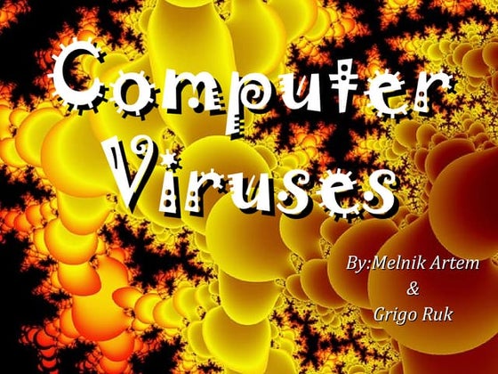 The 15 deadliest computer viruses | PPTX | Antivirus Software ...